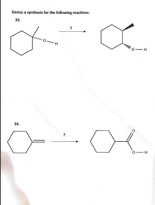 Solved Devise a synthesis for the following reactions: 33. ? | Chegg.com