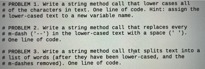 Solved # PROBLEM 1. Write a string method call that lower | Chegg.com