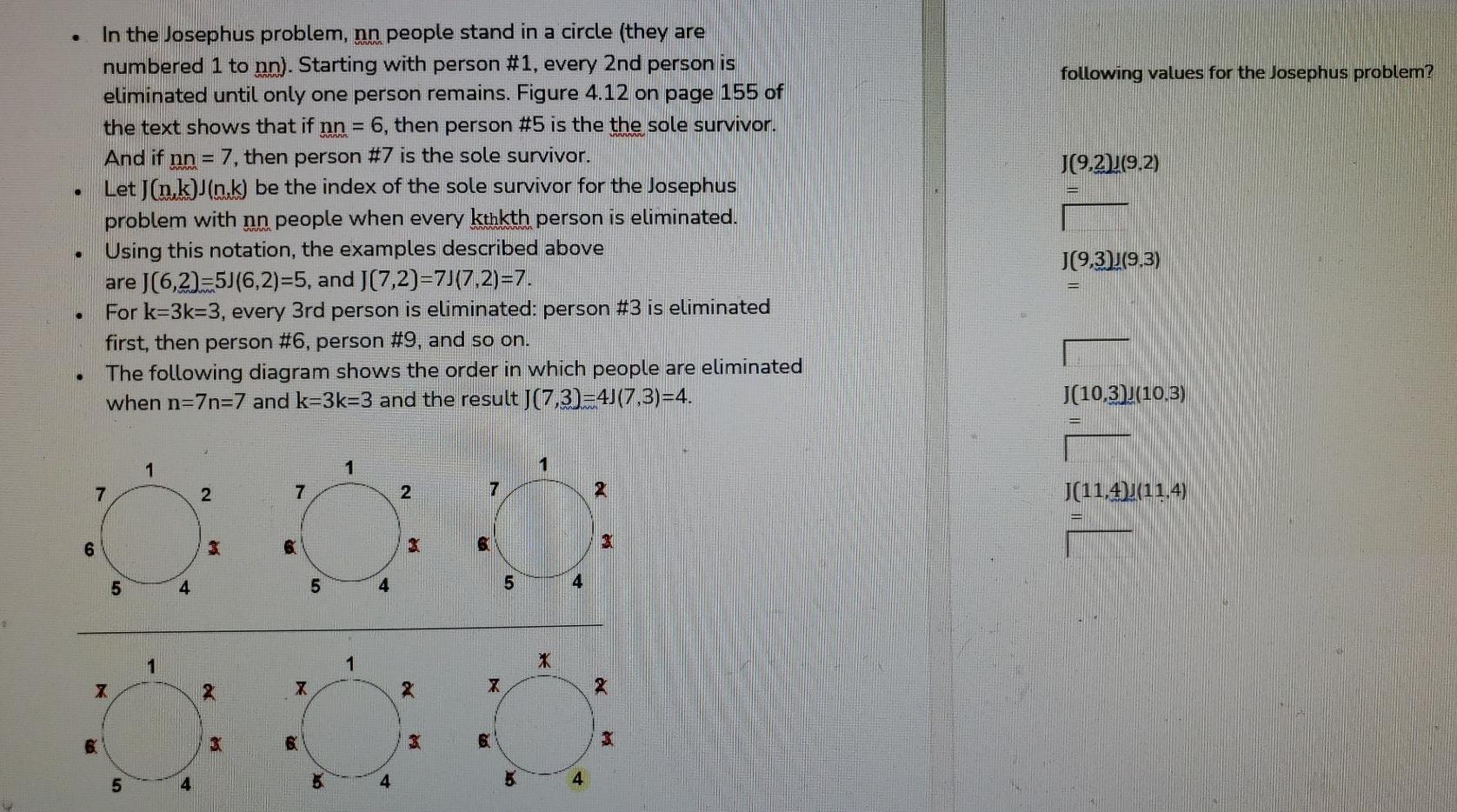 Solved following values for the Josephus problem? J(9,2(9.2) | Chegg.com