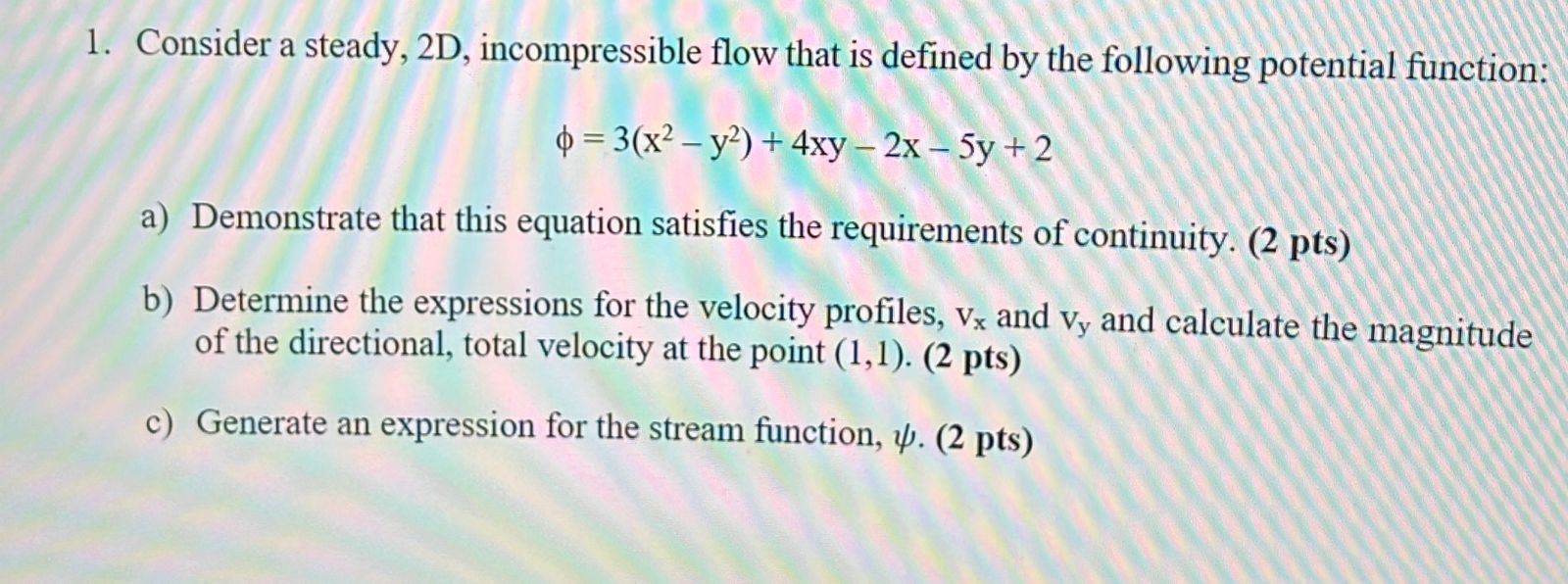 Solved Consider a steady, 2D, ﻿incompressible flow that is | Chegg.com