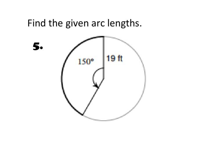 Find the given arc lengths. | Chegg.com