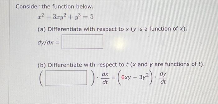 Solved Consider the function below. x2−3xy2+y3=5 (a) | Chegg.com