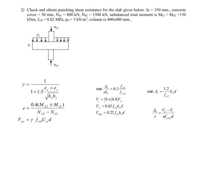 2) Check and obtain punching shear resistance for the | Chegg.com
