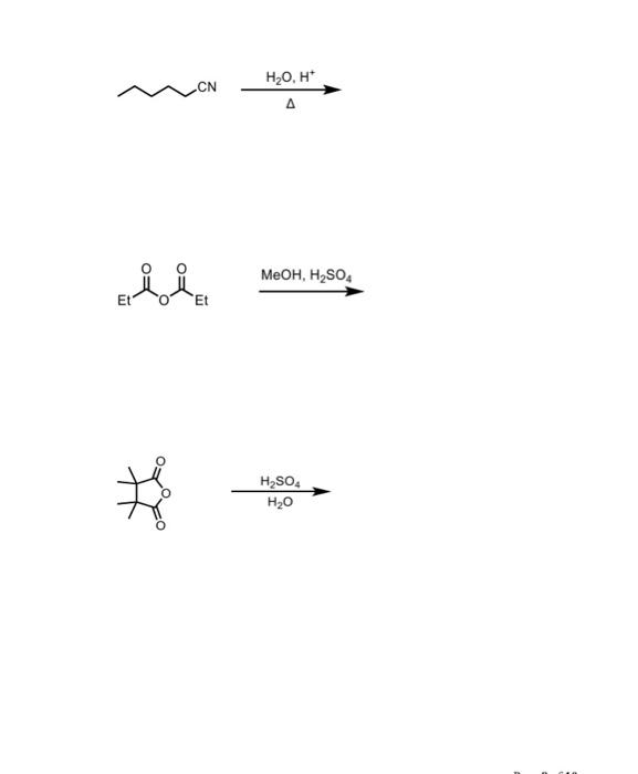 Solved H20, H .CN A MeOH, H2SO4 Et Et # H2SO4 H20 | Chegg.com