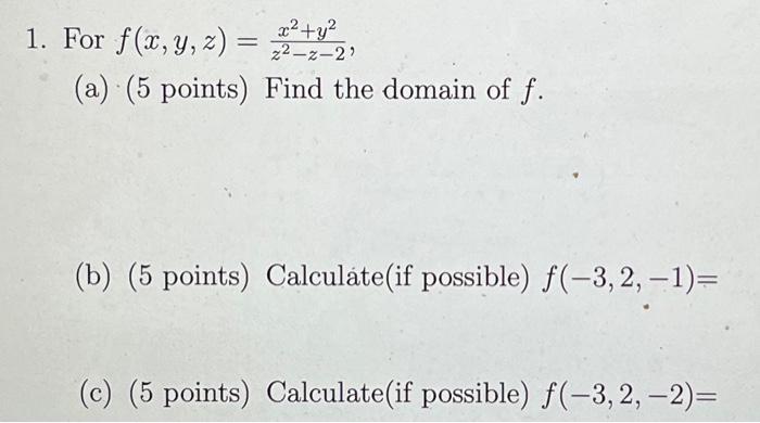 Solved 1. For f(x, y, z) = 2²-2-2² x² + y² (a) (5 points) | Chegg.com