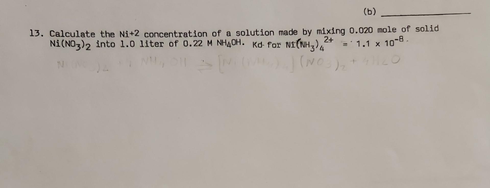 Solved 3. Calculate the Ni+2 concentration of a solution | Chegg.com