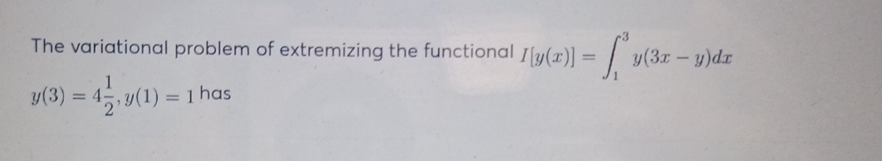 Solved The variational problem of extremizing the functional | Chegg.com