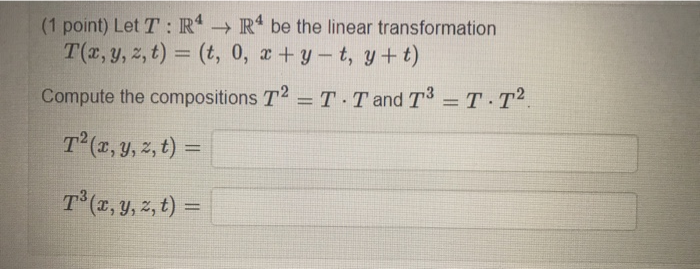Solved (1 point) Let S = {1, 2, 3} and let T : R + Fun(S) be | Chegg.com Solved (1 point) Let S = {1, 2, 3} and let T : R + Fun(S) be | Chegg.com