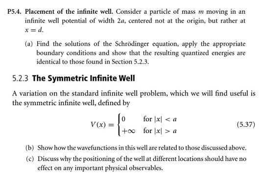 Solved 25.4. Placement of the infinite well. Consider a | Chegg.com