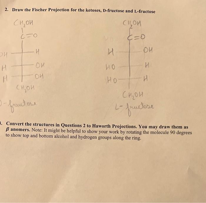 Solved 2. Draw the Fischer Projection for the ketoses, | Chegg.com