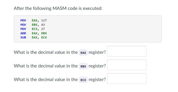 Solved After the following MASM code is executed: MOV EAX, | Chegg.com