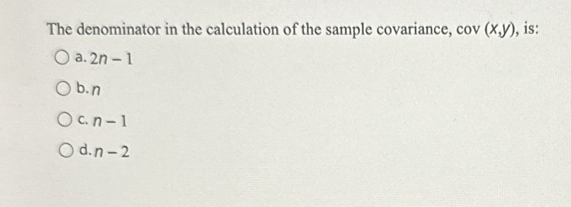 Solved The denominator in the calculation of the sample | Chegg.com