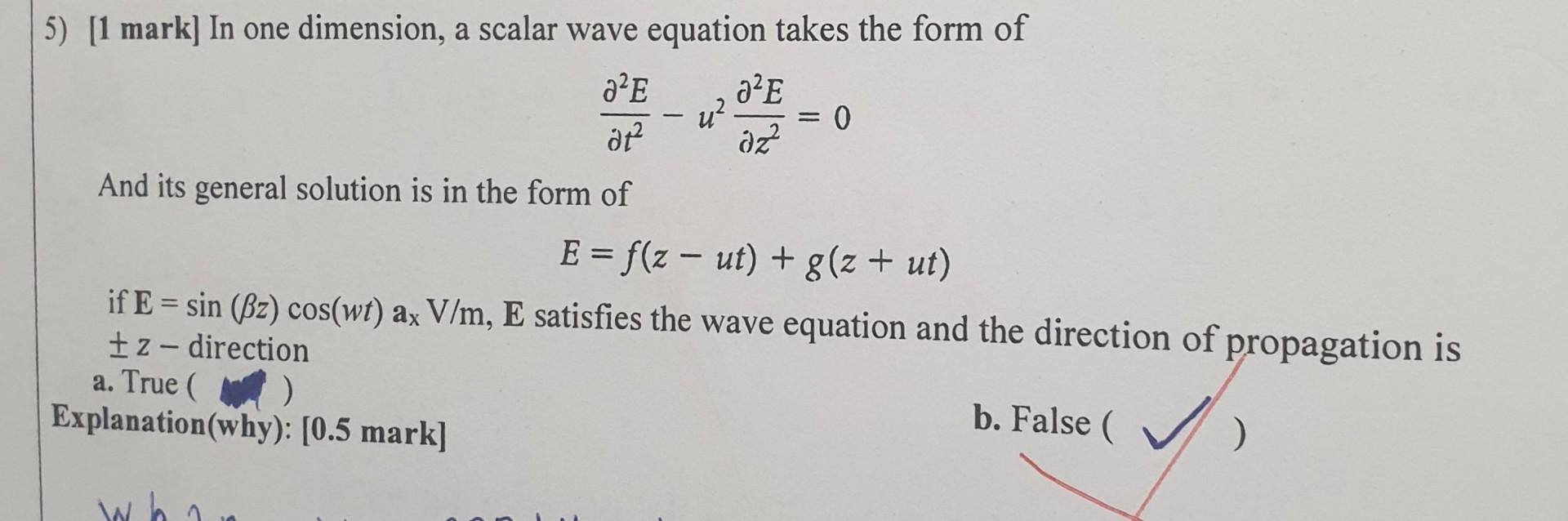 Solved 5) [1 mark] In one dimension, a scalar wave equation | Chegg.com