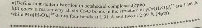 Solved a)Define Jahn-teller distortion in octahedral | Chegg.com