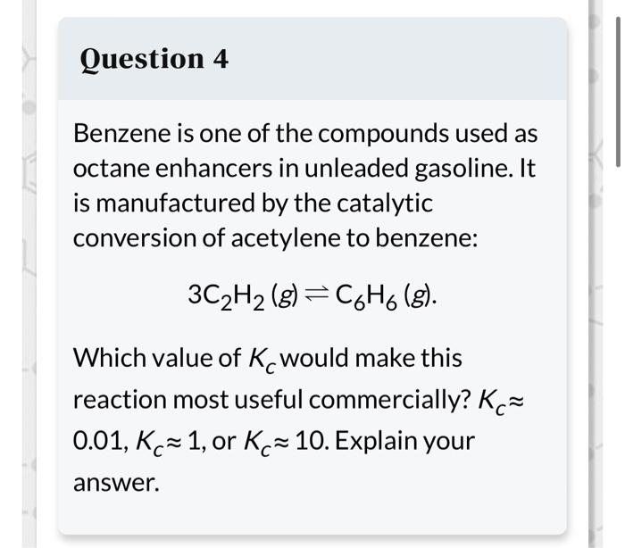 Solved Benzene is one of the compounds used as octane | Chegg.com