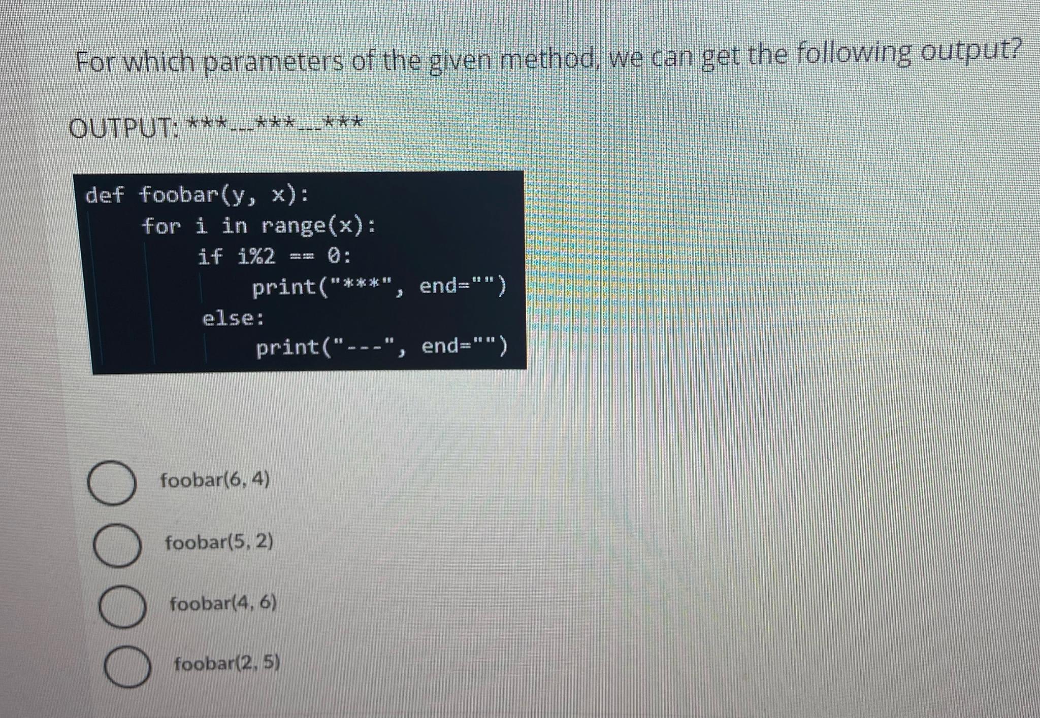 Solved For which parameters of the given method, we can get | Chegg.com