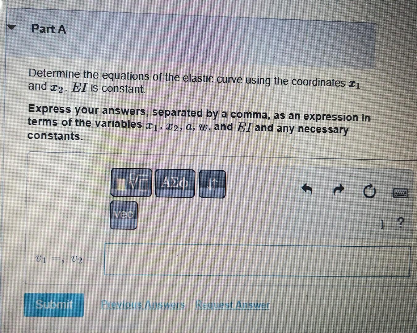 Solved FigureDetermine the equations of the elastic curve | Chegg.com