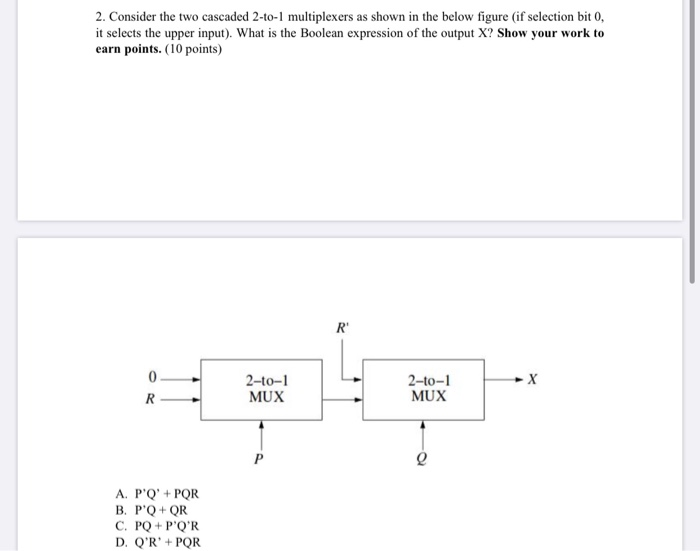 Solved 2. Consider the two cascaded 2-to-1 multiplexers as | Chegg.com