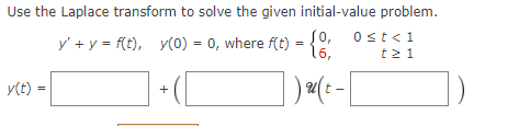 Solved Use the Laplace transform to solve the given | Chegg.com