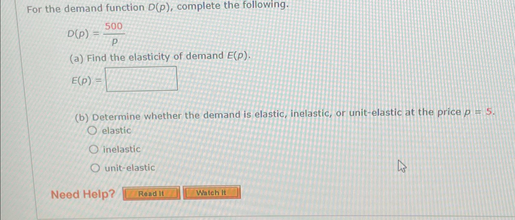 Solved For the demand function D(p), ﻿complete the | Chegg.com