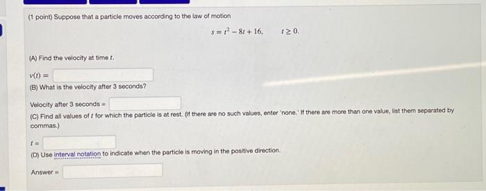 (1 point) Suppose that a particle moves according to | Chegg.com