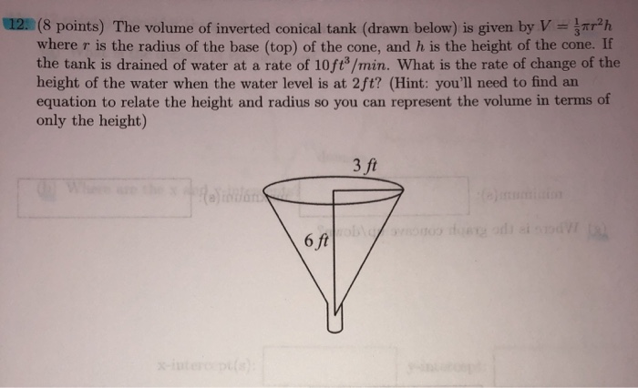Solved 12. (8 points) The volume of inverted conical tank | Chegg.com