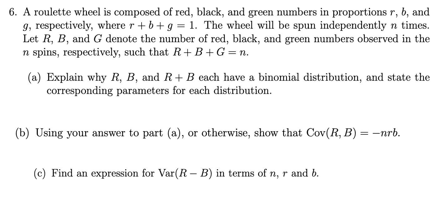 Solved A roulette wheel is composed of red, black, and green | Chegg.com