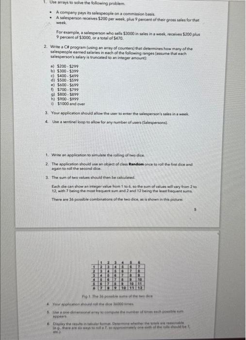 1. Use arrays to solve the following problem. • A | Chegg.com
