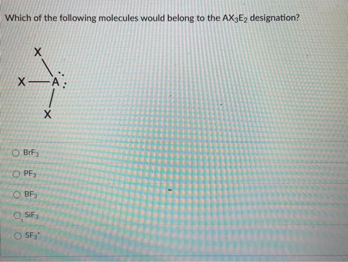 Solved Which of the following molecules would belong to the | Chegg.com
