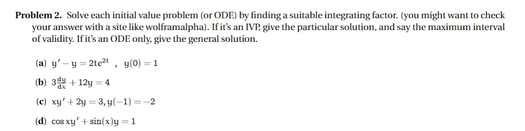 Solved Problem 2. ﻿Solve each initial value problem (or ODE) | Chegg.com