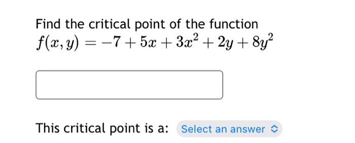 Solved Find the critical point of the function | Chegg.com