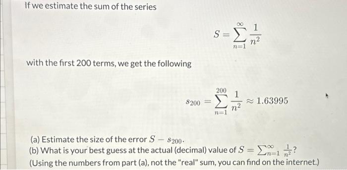 Solved If we estimate the sum of the series with the first | Chegg.com