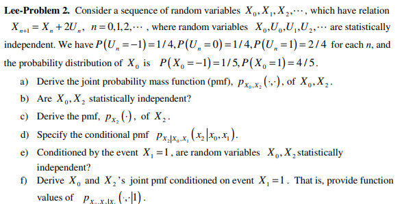 Solved Lee-Problem 2. ﻿Consider a sequence of random | Chegg.com