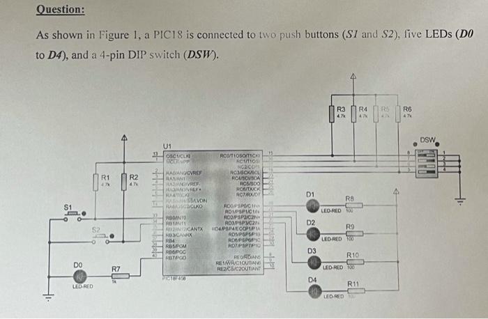 Question: As shown in Figure 1, a PIC18 is connected | Chegg.com