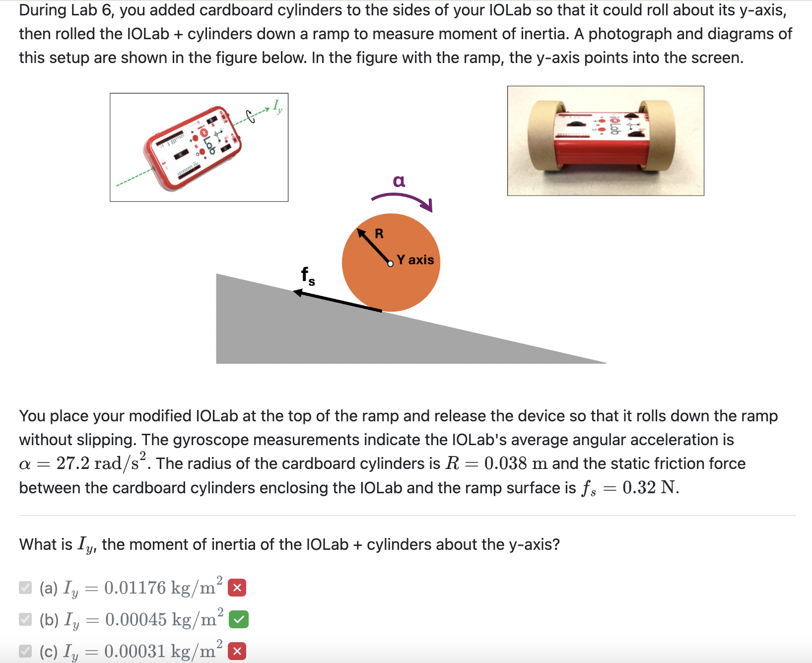 Solved During Lab 6, ﻿you added cardboard cylinders to the | Chegg.com