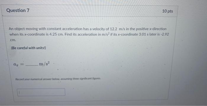 Solved An object moving with constant acceleration has a | Chegg.com