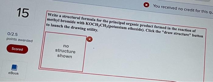 Solved Write a structural formula for the principal organic | Chegg.com