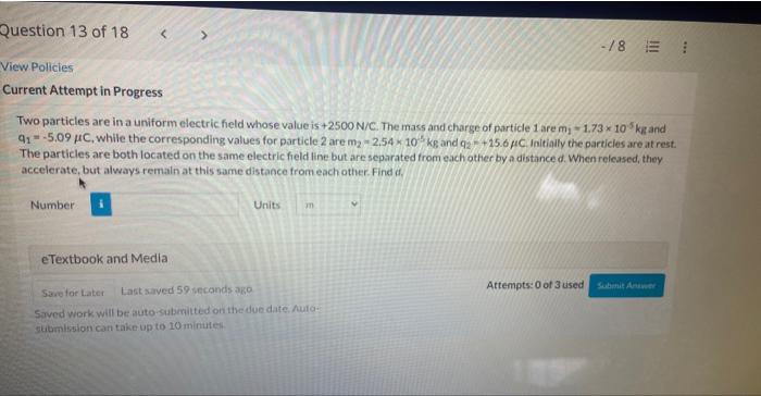 Solved Two particles are in a uniform electric field whose | Chegg.com