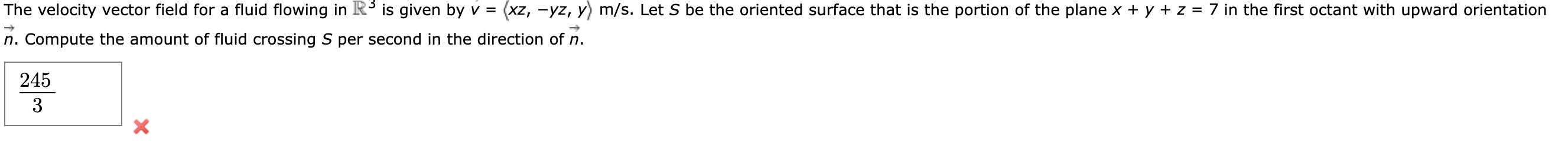 Solved The velocity vector field for a fluid flowing in R3 | Chegg.com