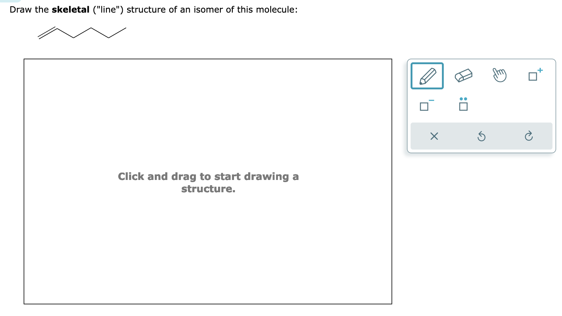 Solved Draw the skeletal ("line") ﻿structure of an isomer of | Chegg.com