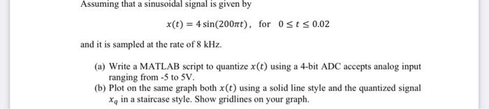 Solved Assuming that a sinusoidal signal is given by | Chegg.com