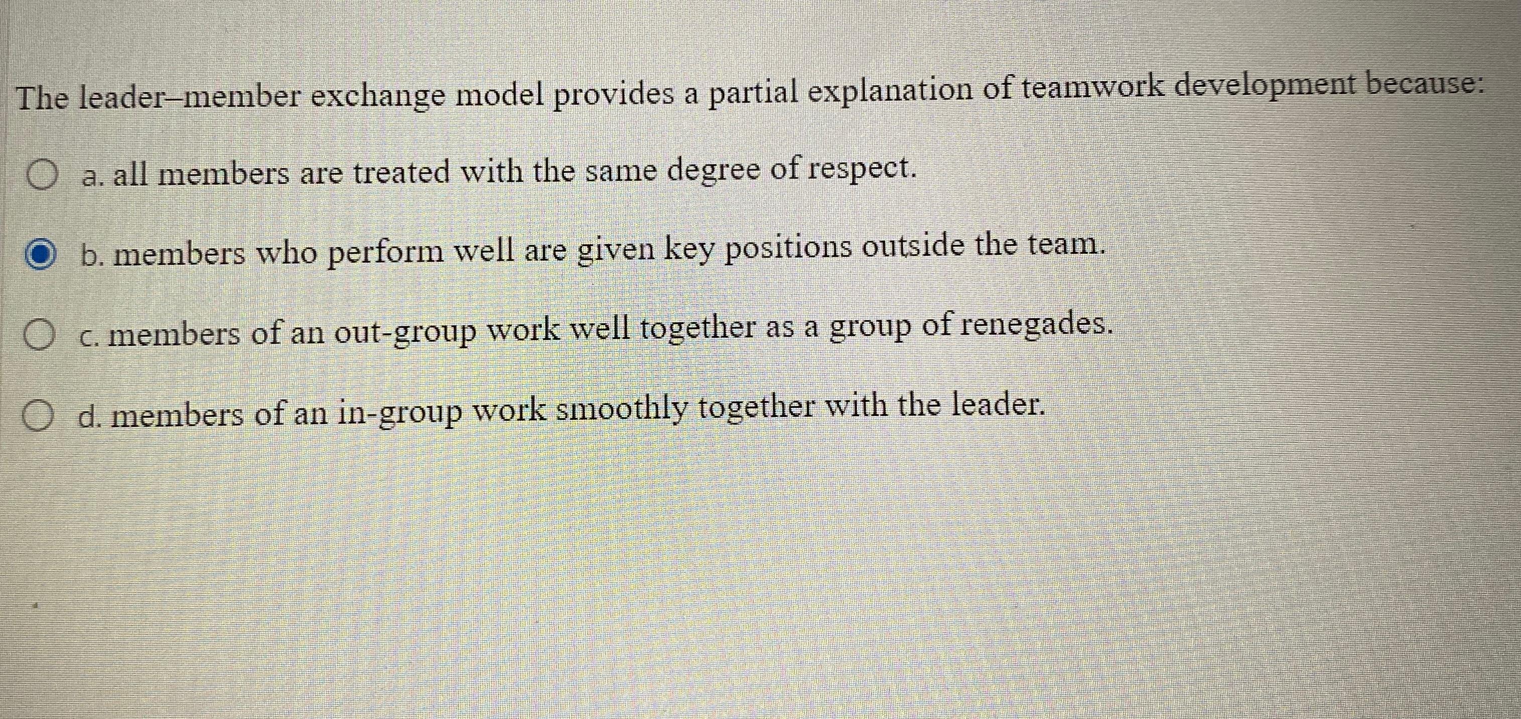 Solved The leader-member exchange model provides a partial | Chegg.com