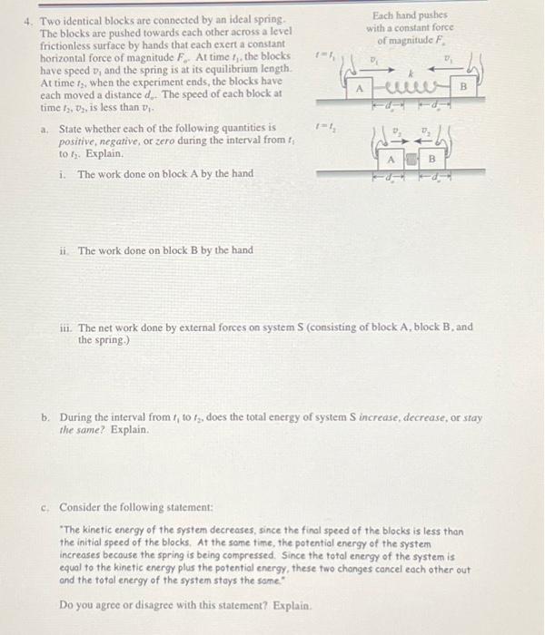 Solved 4. Two identical blocks are connected by an ideal | Chegg.com