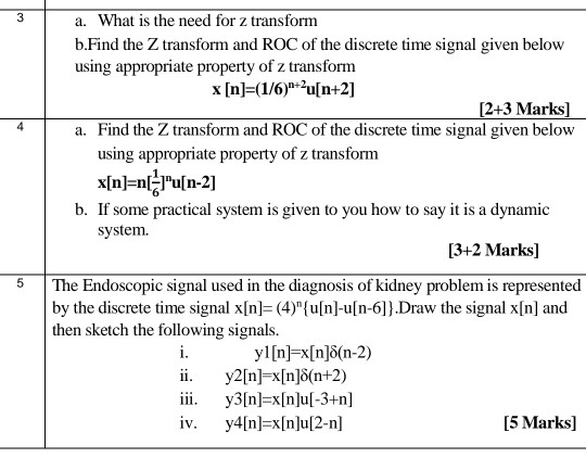 Solved 3 4 a. What is the need for z transform b.Find the Z | Chegg.com