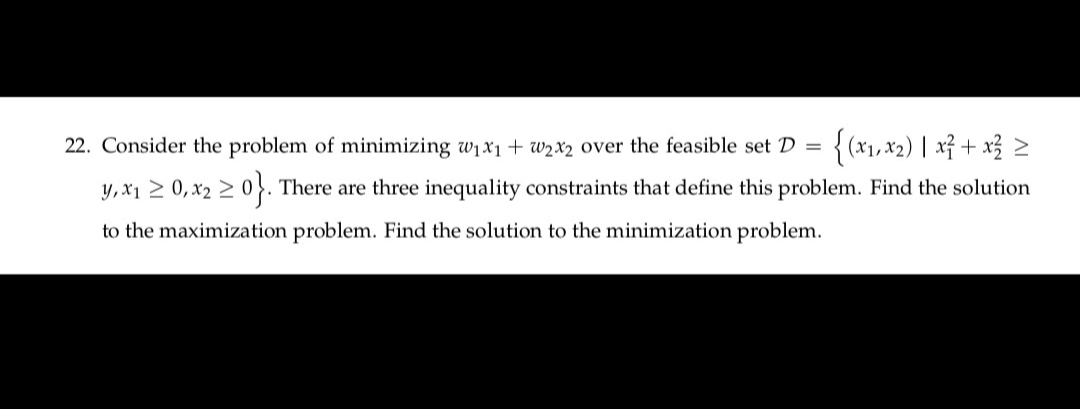 Solved Consider the problem of minimizing w1x1+w2x2 ﻿over | Chegg.com