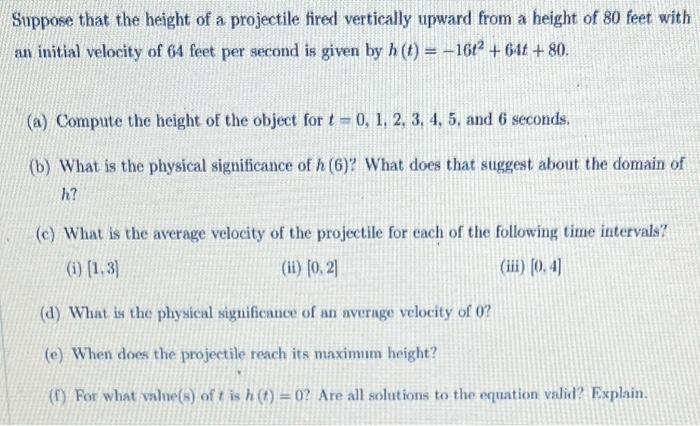 Solved Suppose that the height of a projectile fired | Chegg.com