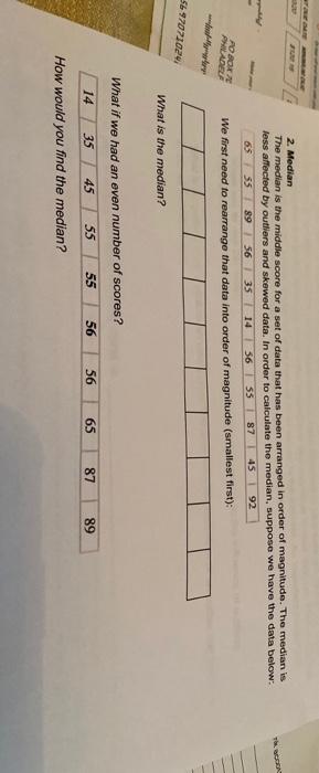 Solved EN 2. Median The median is the middle score for a set | Chegg.com