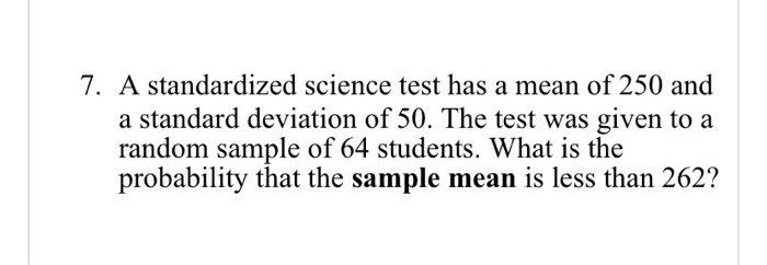 Solved 7. A standardized science test has a mean of 250 and | Chegg.com