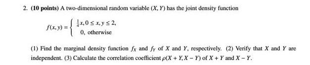 Solved 2. (10 points) A two-dimensional random variable | Chegg.com