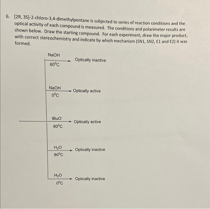 Solved 6. [2R, 3S]-2-chloro-3,4-dimethylpentane is subjected | Chegg.com